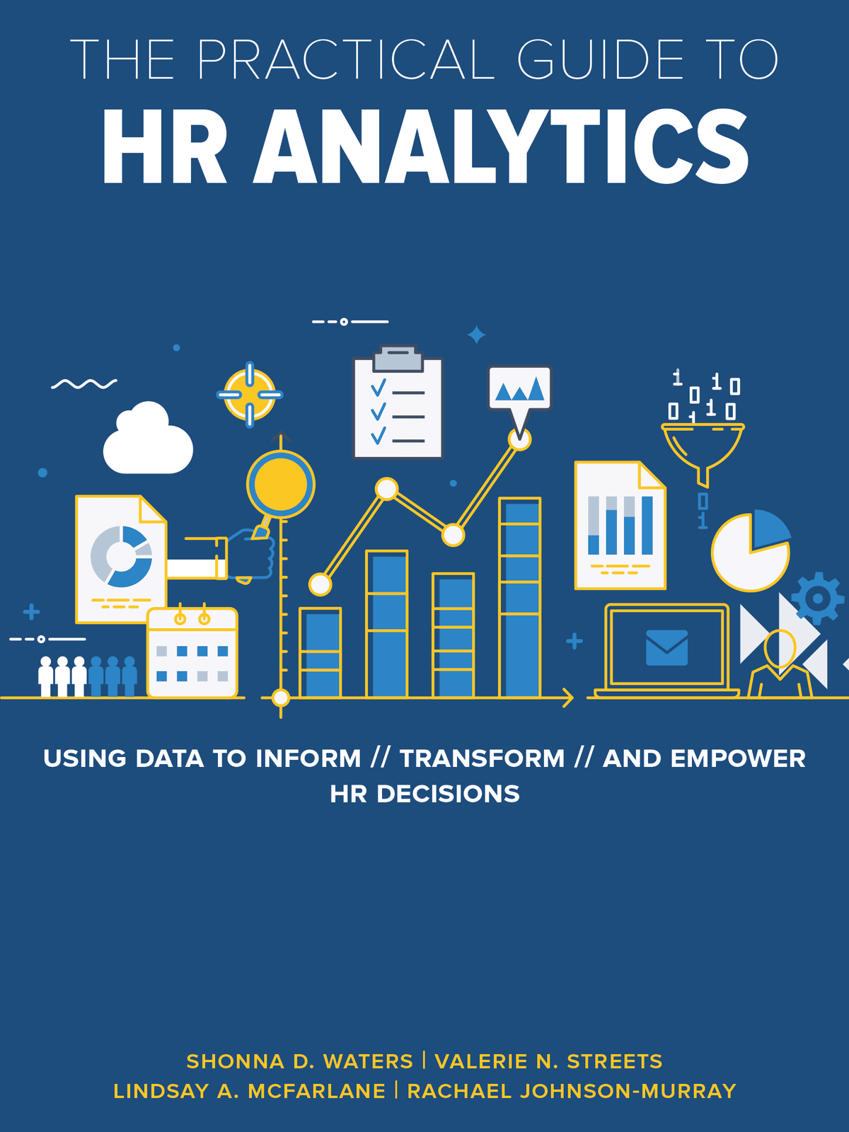 The Practical Guide To HR Analytics The Practical Guide To HR Analytics